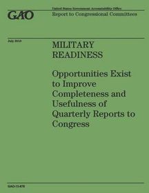 Military Readiness: Opportunities Exist to Improve Completeness and ...