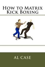 How to Matrix Kick Boxing | Shop Today. Get it Tomorrow! | takealot.com
