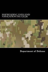 Map Reading And Land Navigation Fm 3 25 26 Shop Today Get It
