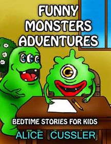 Bedtime Stories For Kids! Funny Monsters Adventures: Short Stories ...
