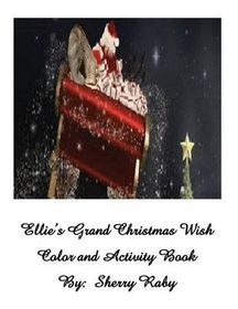 Ellie's Grand Christmas Wish Coloring and Activity Book | Shop Today ...