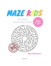 Kids Mazes Age 7+: 50 Best Kids Puzzles Maze Game, Maze For Kids ...
