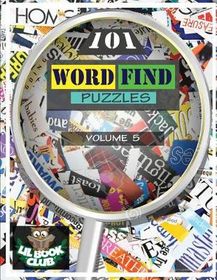 101 Word Find Puzzles Vol. 5: Themed Word Searches, Puzzles to Sharpen ...