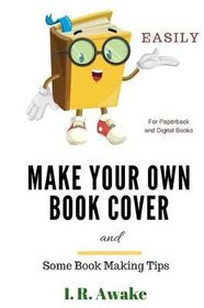 Make Your Own Book Cover: and Some Book Making Tips | Shop Today. Get ...