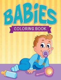 Babies Coloring Book | Shop Today. Get it Tomorrow! | takealot.com