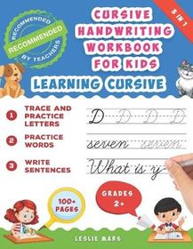 Cursive Handwriting Workbook for Kids: Learning Cursive for 2nd 3rd 4th ...
