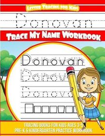 Donovan Letter Tracing for Kids Trace my Name Workbook: Tracing Books ...