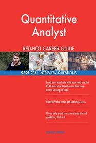 Quantitative Analyst RED-HOT Career Guide; 2591 REAL Interview Questions | Buy Online in South ...