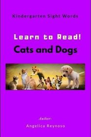 Learn to Read! Cats and Dogs: Kindergarten Sight Words | Shop Today ...
