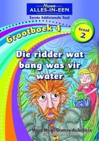 All-in-one: The knight who was scared of water : Big book 4 : Grade 2 ...