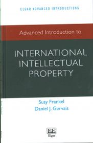 Advanced Introduction to International Intellectual Property | Shop ...