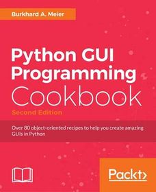 Python GUI Programming Cookbook - | Shop Today. Get it Tomorrow ...