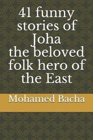 41 Funny Stories of Joha the Beloved Folk Hero of the East | Shop Today ...