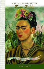 A Short Biography of Frida Kahlo | Buy Online in South Africa ...