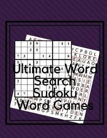 Ultimate Word Search Sudoku Word Games: Word Games For Teens ...