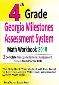 4th Grade Georgia Milestones Assessment System Math Workbook 2018: The ...