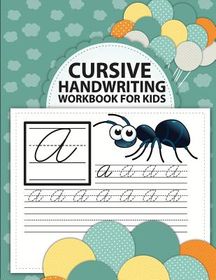 Cursive handwriting workbook for kids: abc workbooks for preschool, abc ...