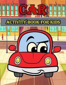 Car Activity Book For Kids: : Fun Activity for Kids in Cars theme ...