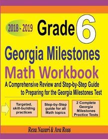 Grade 6 Georgia Milestones Assessment System Mathematics Workbook 2018 ...