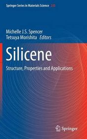 Silicene: Structure, Properties and Applications | Shop Today. Get it ...