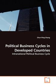 Political Business Cycles in Developed Countries - Intranational ...