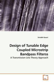 Design of Tunable Edge Coupled Microstrip Bandpass Filterss | Shop ...