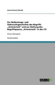 Zur Bedeutungs- Und Gebrauchsgeschichte Des Begriffs "Arier/Arisch" Und ...
