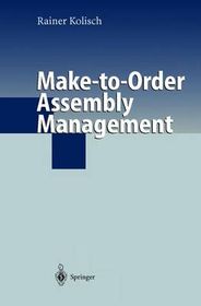 Make-To-Order Assembly Management | Shop Today. Get it Tomorrow ...