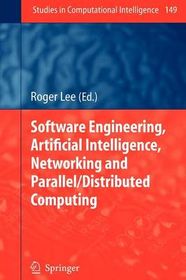Software Engineering, Artificial Intelligence, Networking and Parallel ...