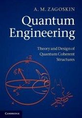 Quantum Engineering: Theory and Design of Quantum Coherent Structures ...