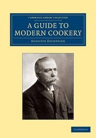 A Guide to Modern Cookery | Shop Today. Get it Tomorrow! | takealot.com