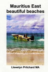 Mauritius East Beautiful Beaches: A Souvenir Collection of Colour ...