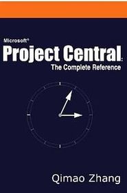 Microsoft Project Central: The Complete Reference | Shop Today. Get it ...