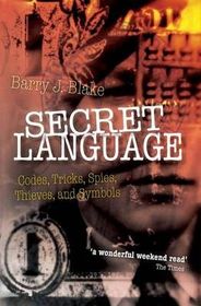 Secret Language: Codes, Tricks, Spies, Thieves, and Symbols | Shop ...