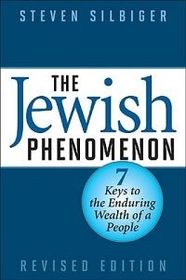 The Jewish Phenomenon: Seven Keys to the Enduring Wealth of a People ...
