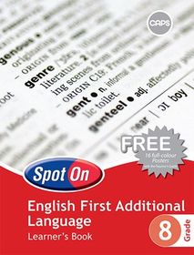 Spot On English First Additional Language Grade 8 Learner's Book ...