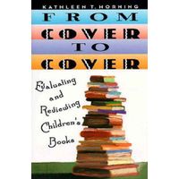 From Cover to Cover: Evaluating and Reviewing Children's Books | Buy ...