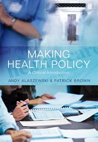 Making Health Policy: A Critical Introduction | Shop Today. Get it ...