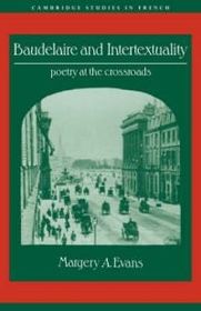 Baudelaire and Intertextuality: Poetry at the Crossroads | Shop Today ...
