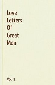 Love Letters Of Great Men - Vol. 1 | Shop Today. Get it Tomorrow ...