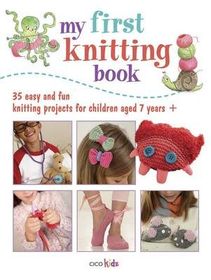 My First Knitting Book | Shop Today. Get it Tomorrow! | takealot.com
