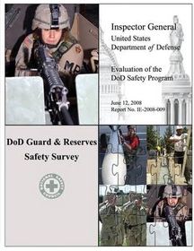 Evaluation of the DoD Safety Program: DoD Guard & Reserves Safety Study ...