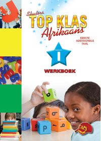 Top class Afrikaans: Grade 1: Workbook | Shop Today. Get it Tomorrow ...