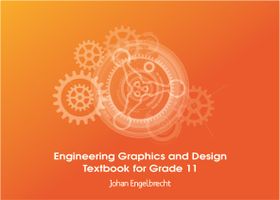 Engineering Graphics and Design Textbook for Grade 11 CAPS | Buy Online ...