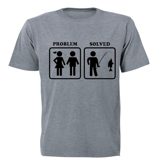 Problem Solved - Fishing! - Mens - T-Shirt - Grey | Shop Today. Get it ... Problem Solved - Fishing! - Mens - T-Shirt - Grey | Shop Today. Get it ...