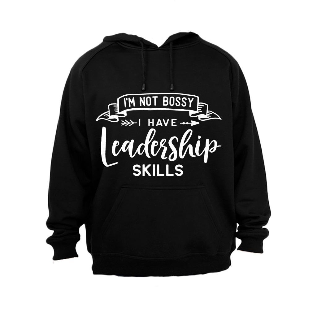 I have Leadership Skills Mens Hoodie | Shop Today. Get it Tomorrow ...