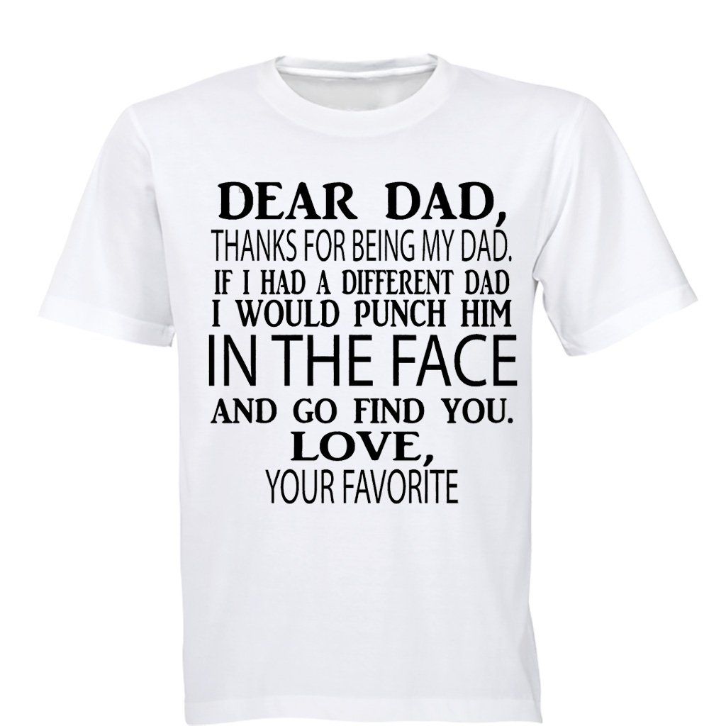 Dear Dad - Mens - T-Shirt - White | Shop Today. Get it Tomorrow ...