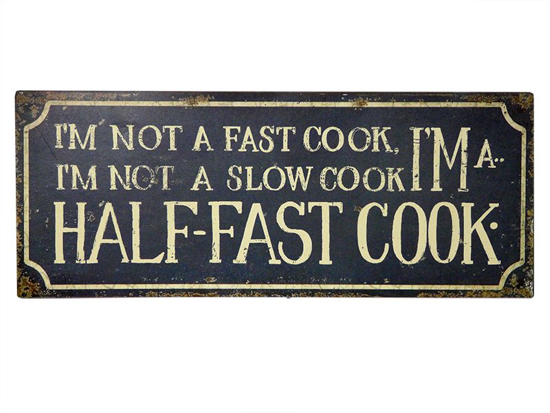I'm a Half-Fast Cook Plague 20x50 cm | Shop Today. Get it Tomorrow ...