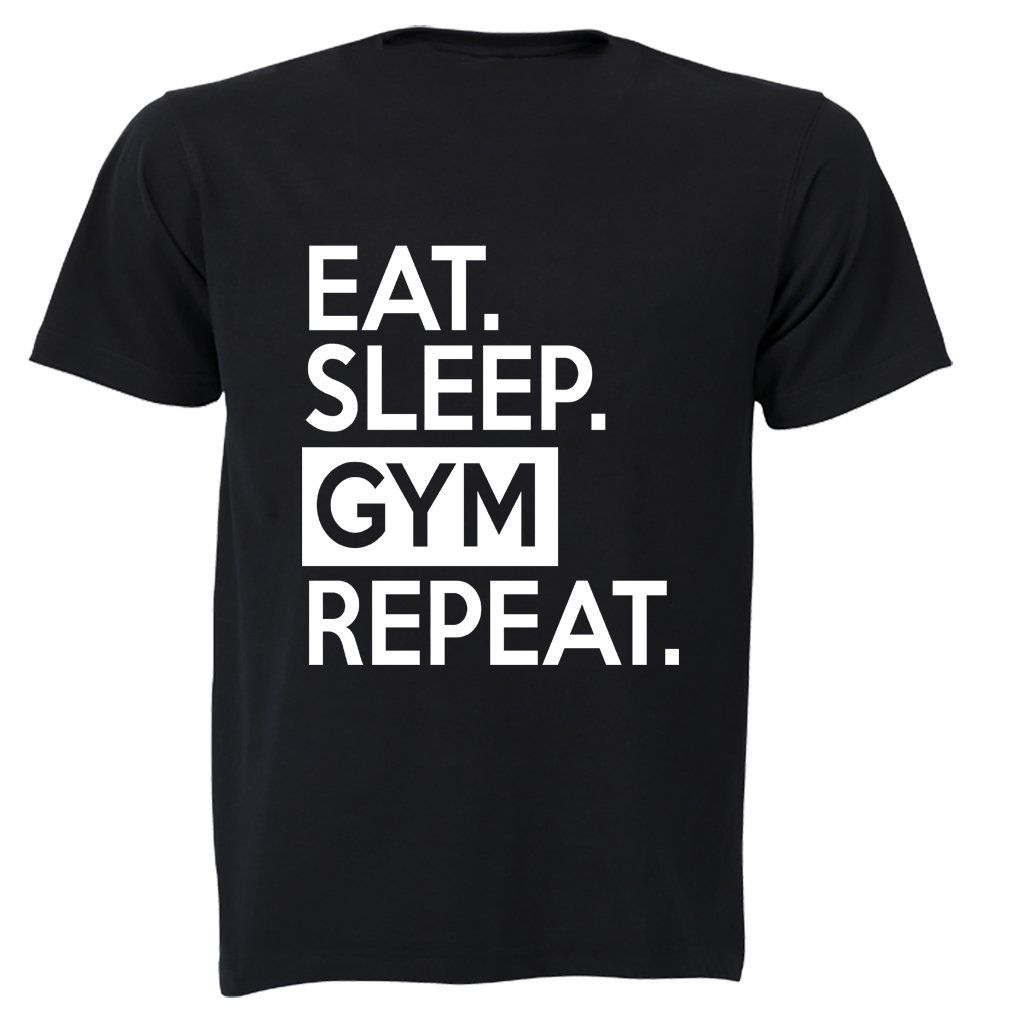 Eat Sleep Gym Repeat Mens T Shirt Black Shop Today Get It