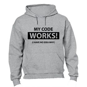 My Code Works! - Mens - Hoodie - Grey | Shop Today. Get it Tomorrow ...